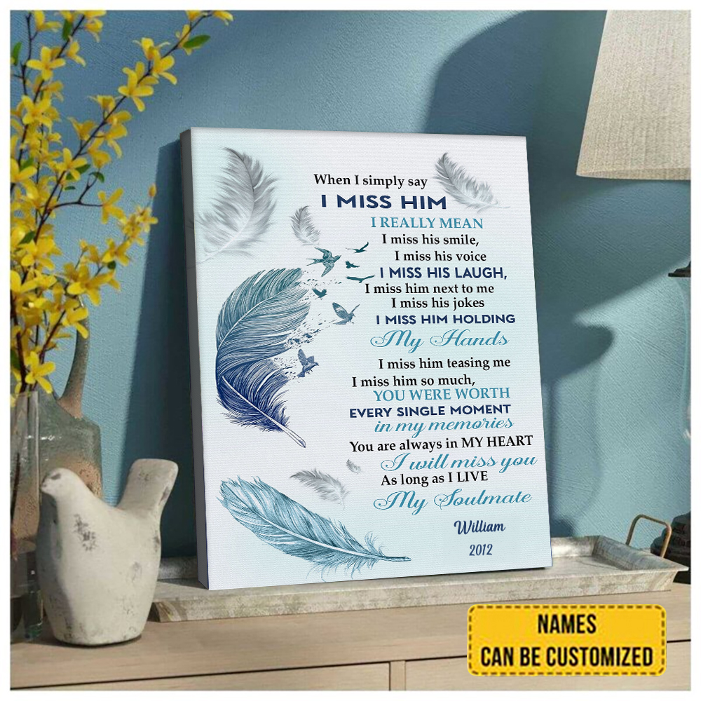 When I Simply Say I Miss Him Canvas, Loss Of Loved One, Remembrance Gi ...